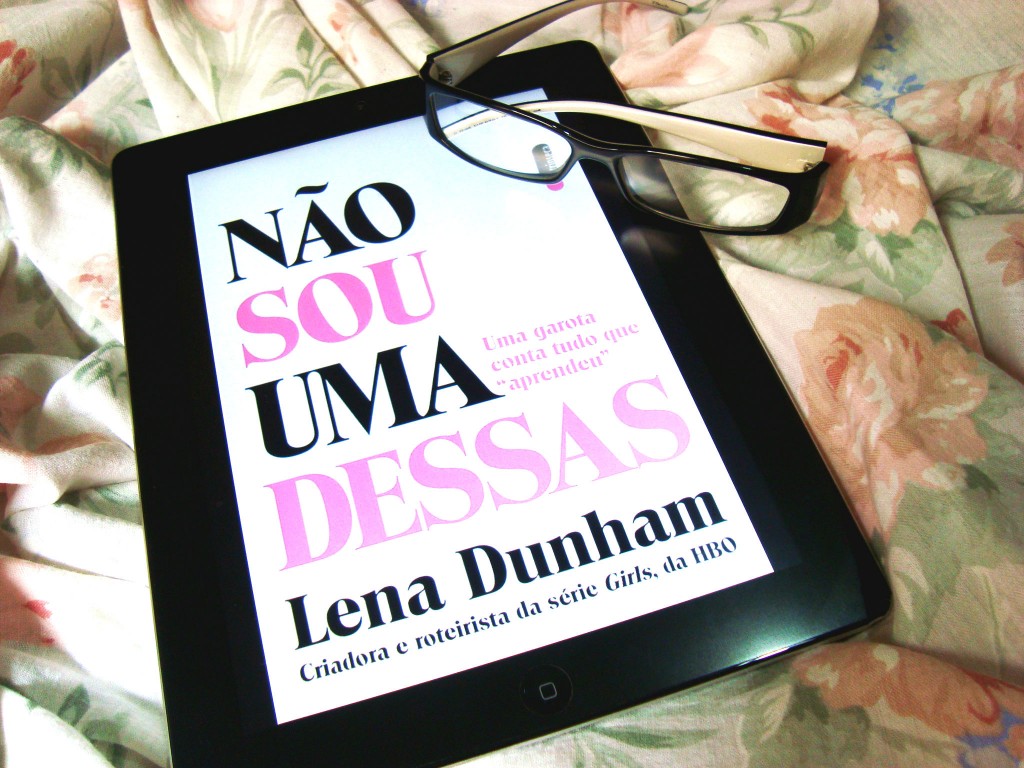 Resenha: Não sou uma dessas | O que eu ia falar Resenha: Não sou uma dessas | O que eu ia falar